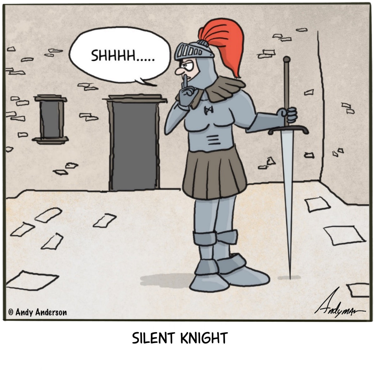 Cartoon/Meme about silent knight – Andy Anderson Cartoons