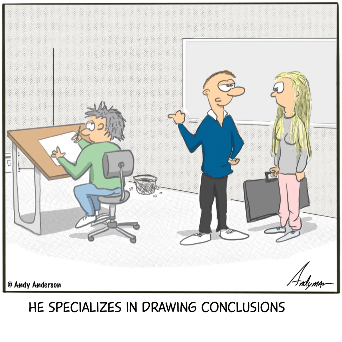 Cartoon/Meme about drawing conclusions – Andy Anderson Cartoons