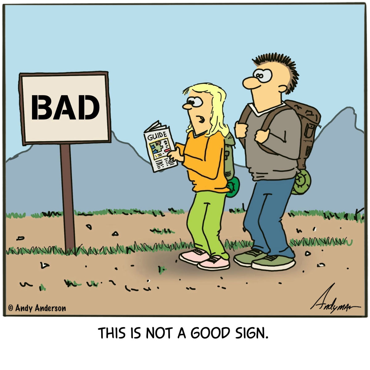 Not a good sign cartoon/meme – Andy Anderson Cartoons