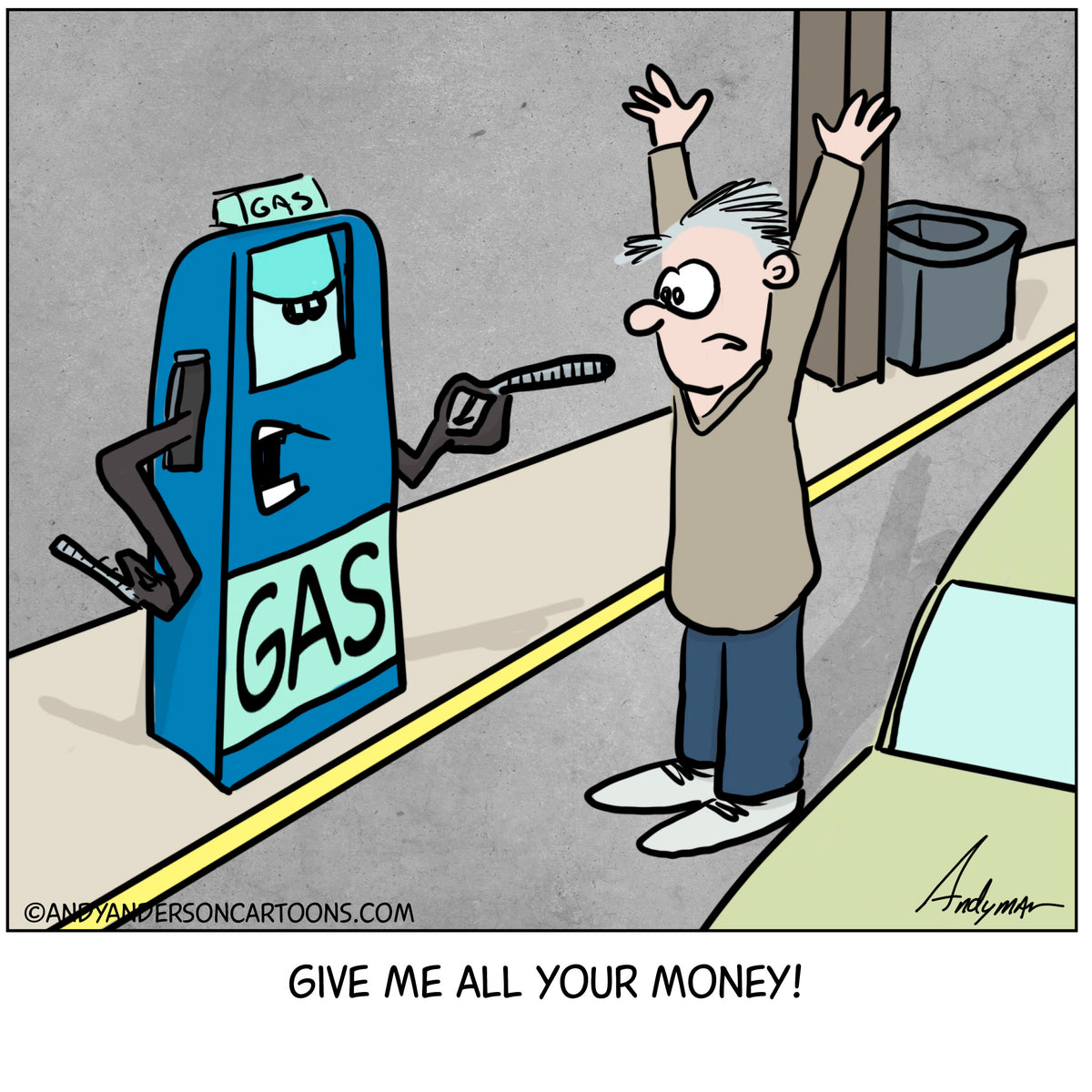 Cartoon/Meme about high gas prices & highway robbery | Andy Anderson ...
